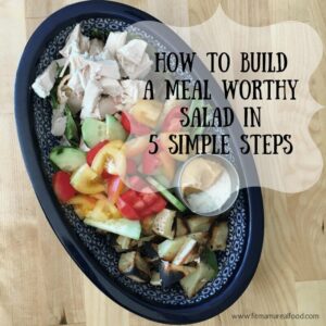 how to build a meal worthy salad in 5 simple steps – Fit Mama Real Food