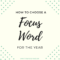 2018 focus word for the year – Fit Mama Real Food
