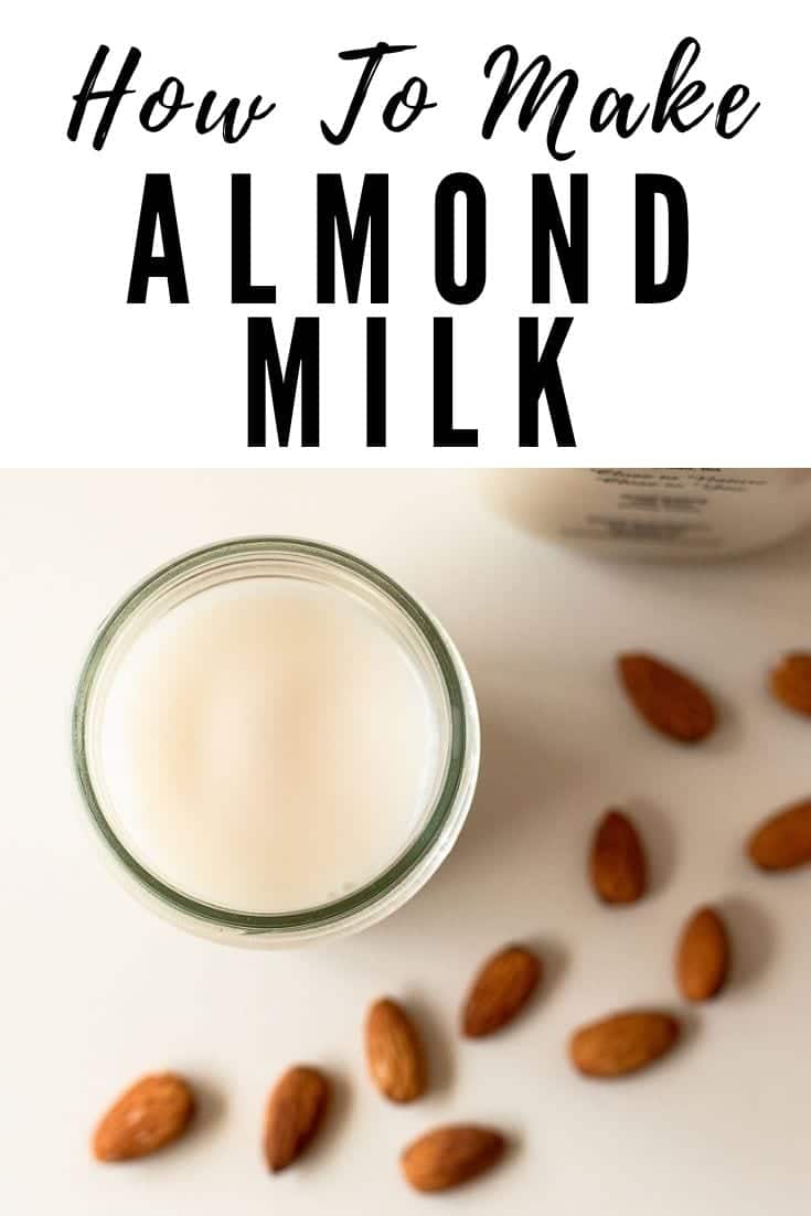 How To Make Almond Milk At Home – Fit Mama Real Food
