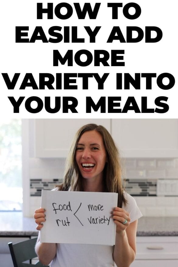 Easily Add More Variety Into Your Meal (with examples!) – Fit Mama Real ...