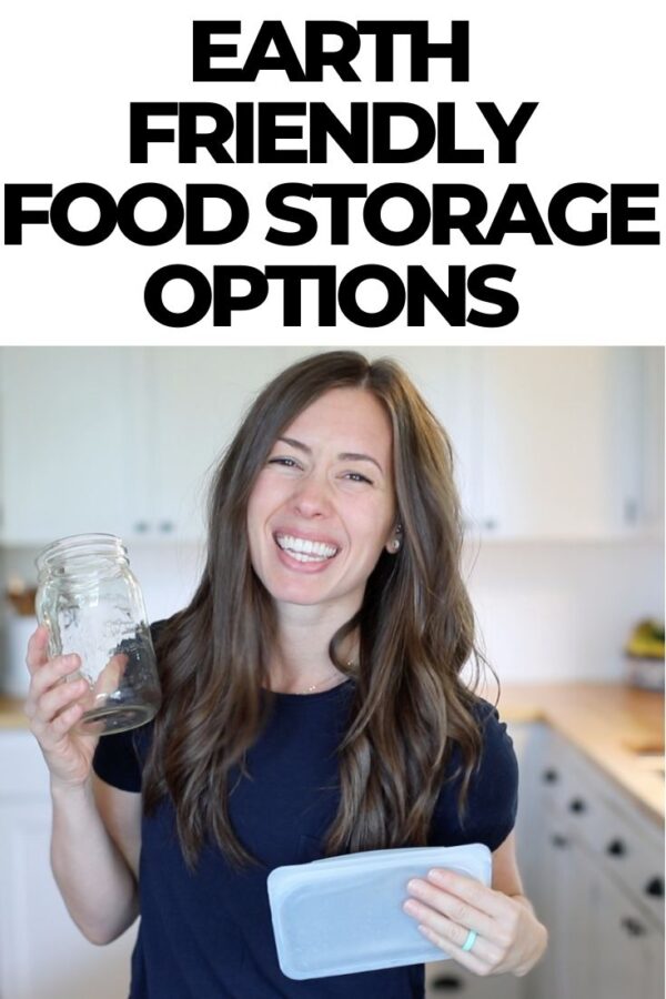 Earth Friendly Food Storage Options – Fit Mama Real Food