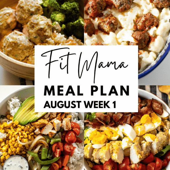 August Healthy Family Meal Plan – Fit Mama Real Food