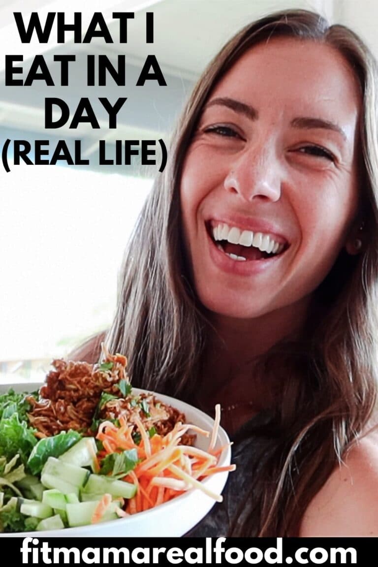 What I Eat In A Day (Healthy & Balanced) – Fit Mama Real Food